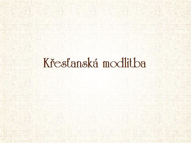 Modlitba | Bosé karmelitky - Karmel sv. Josefa